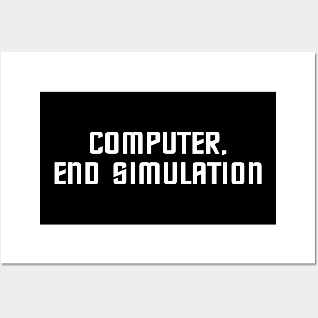 Computer, end simulation - Scifi - Posters and Art Prints | TeePublic