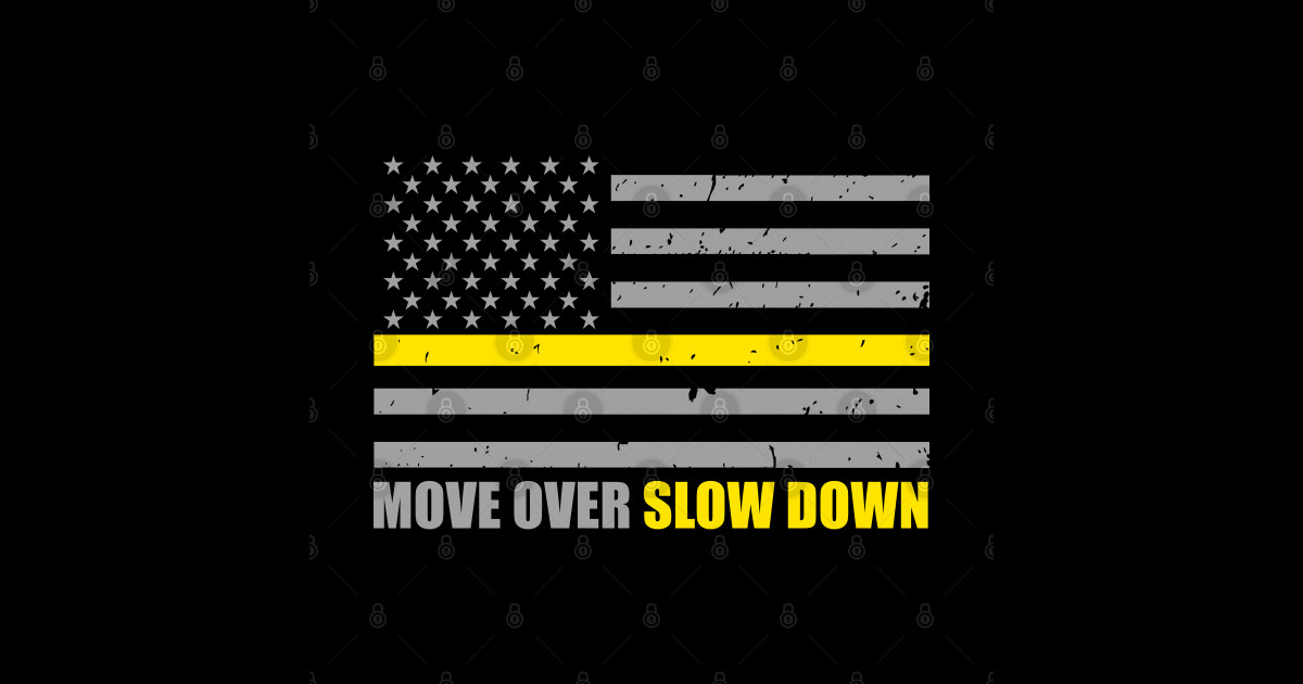 Move Over Slow Down Tow Truck Driver Flag - Thin Yellow Line Flag ...