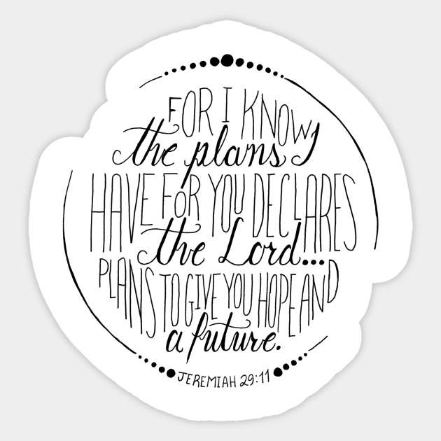 Hand Written Typography of Jeremiah 29:11 - Calligraphy - Sticker ...