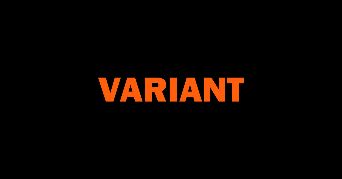 Variant t shirt - Variant - Sticker | TeePublic