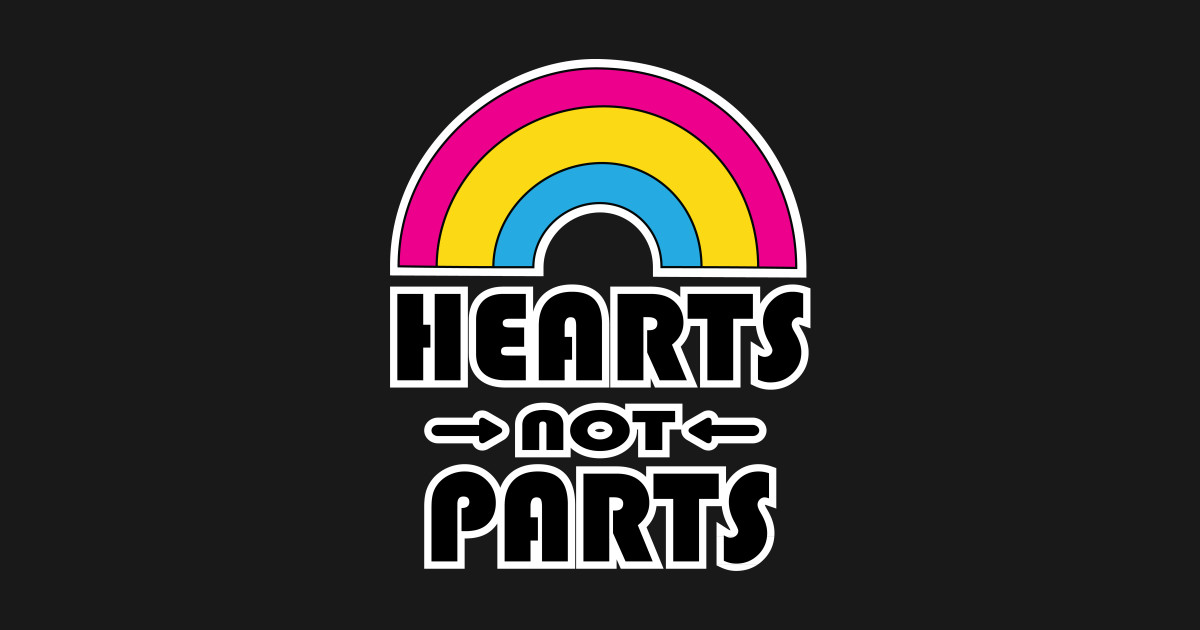 Hearts Not Parts Pansexual Pride - Lgbt - T-Shirt | TeePublic