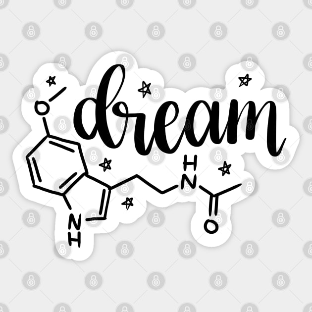 Dream Melatonin Molecule Structure - Melatonin - Sticker | TeePublic