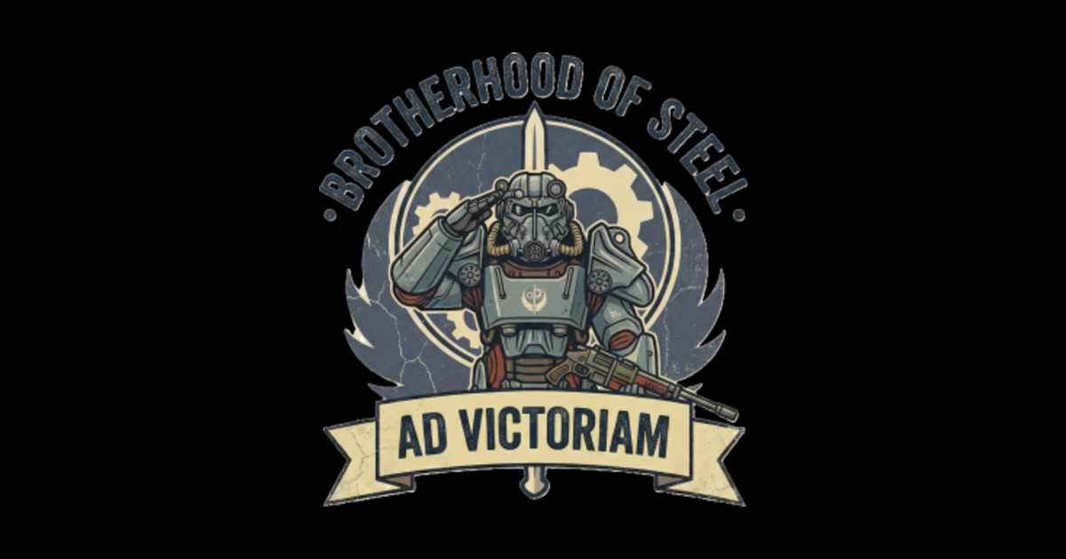 Fallout 76 and Fallout 4 Brotherhood of Steel (Ad Victorium) - Fallout ...