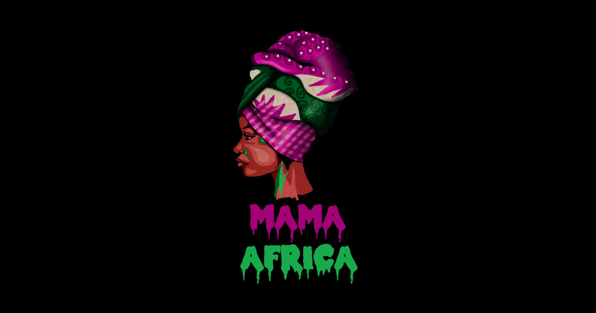 Mama Africa, Proud African Woman - Mama Africa - Sticker | TeePublic