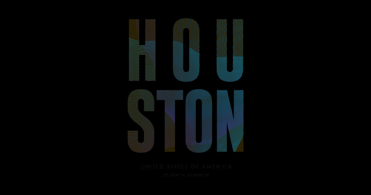 Houston City typography - Houston - Posters and Art Prints | TeePublic