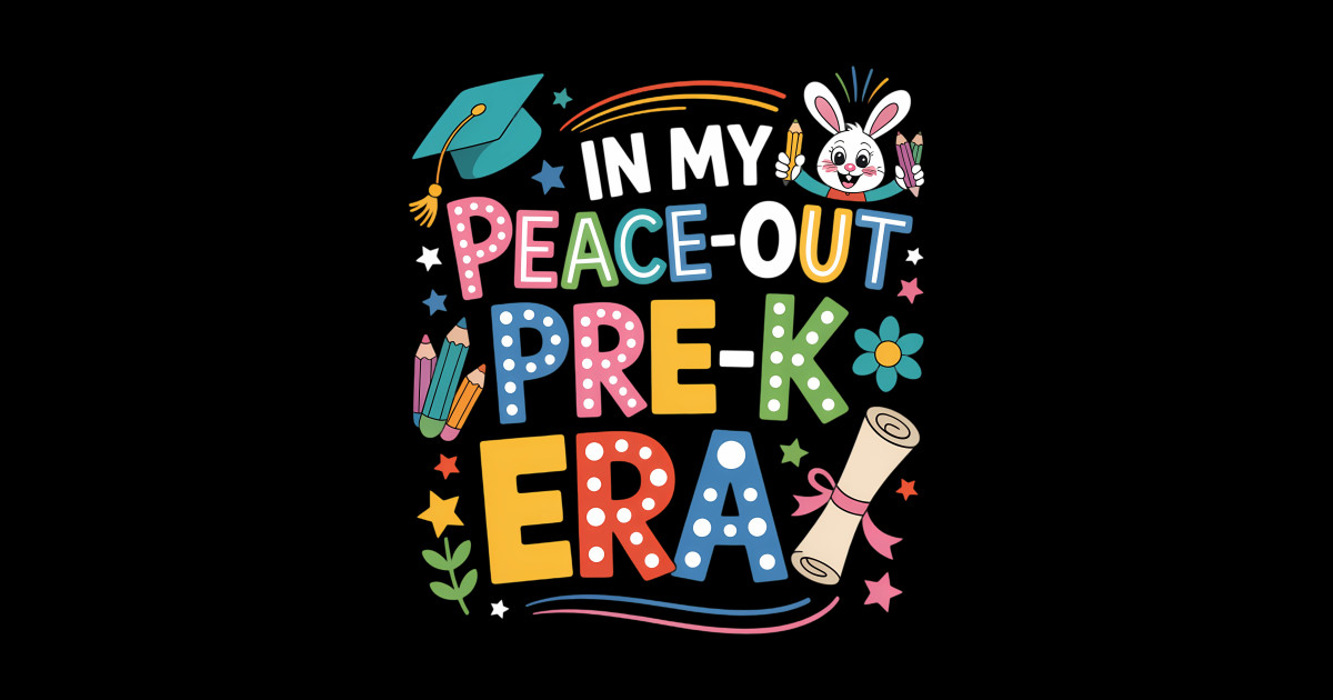 In My Peace Out Pre-K Era Last Day Of School Preschool Kids - Pre ...