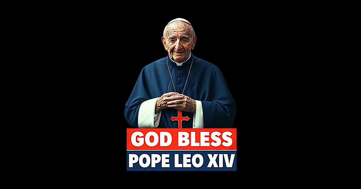 God-Bless-Pope-Leo-XIV - God Bless Pope Leo Xiv - Sticker | TeePublic