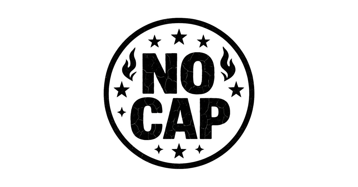 Gen Alpha Slang No Cap Bold Retro Badge Design - Gen Alpha Slang - T ...