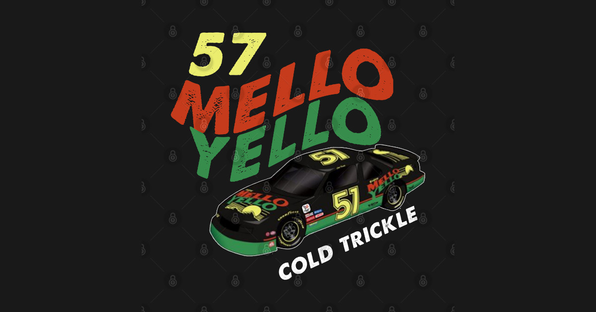Cole Trickle Mello Yello Car - Cole Trickle Mello Yello Car - T-Shirt ...