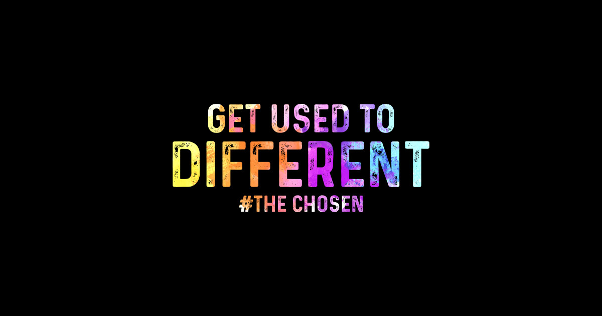 Get Used to Different The Chosen - Get Used To Different - Sticker ...