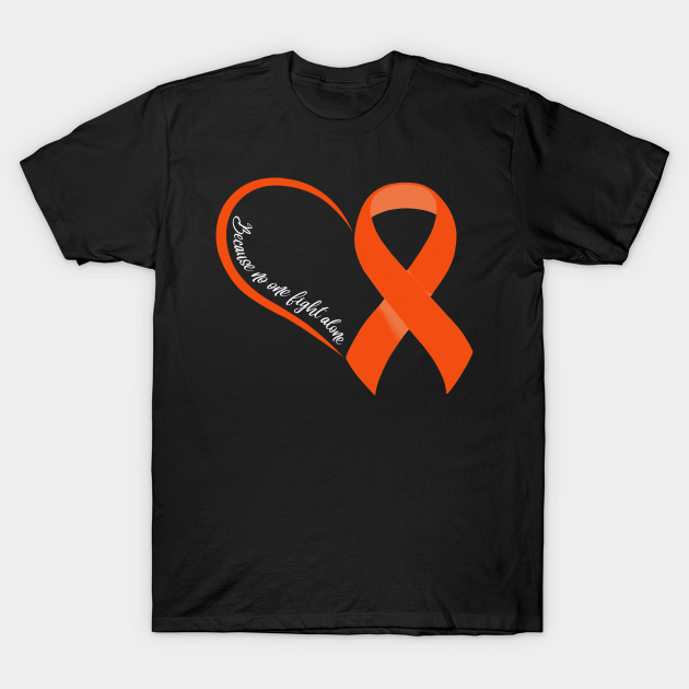 No One Fight Alone Heart Hunger Awareness Orange Ribbon Warrior ...