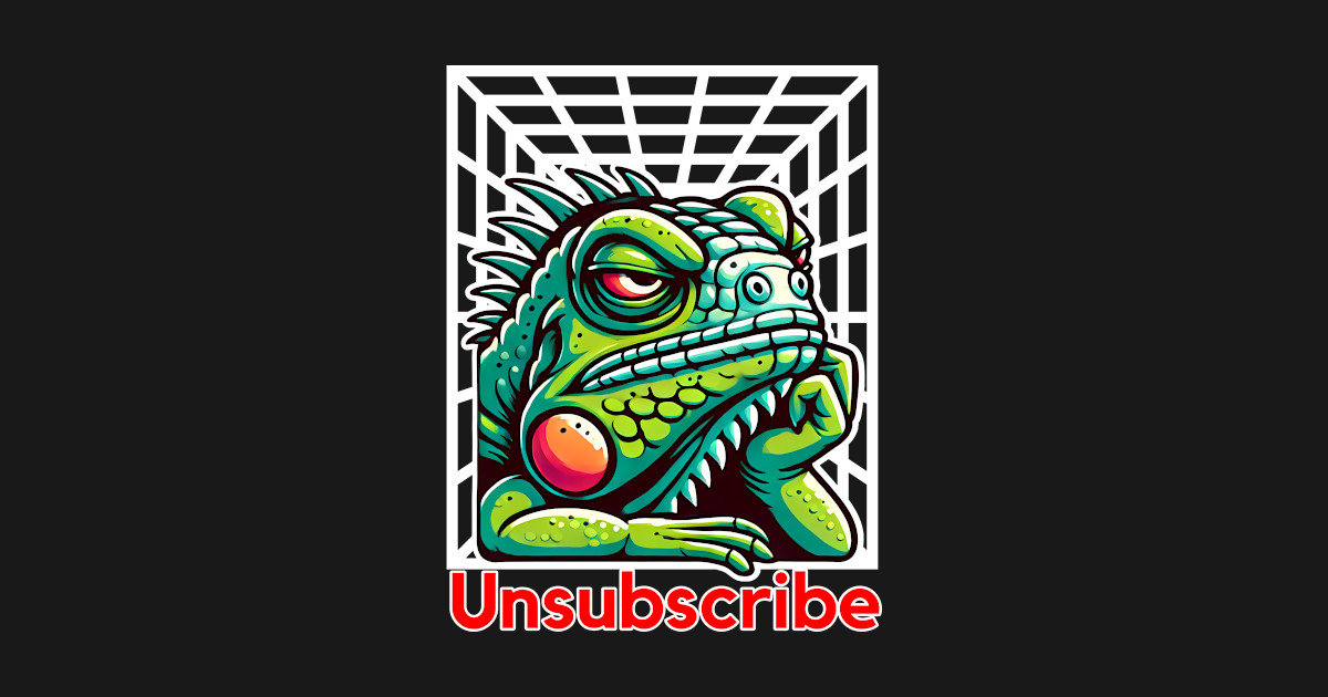 Unsubscribe Meme Art - Unsubscribe - T-Shirt | TeePublic