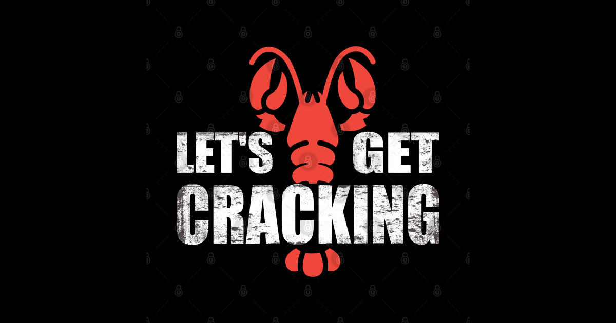 Let's Get Cracking for Crawfish and Seafood lovers - Crawfish Funny ...