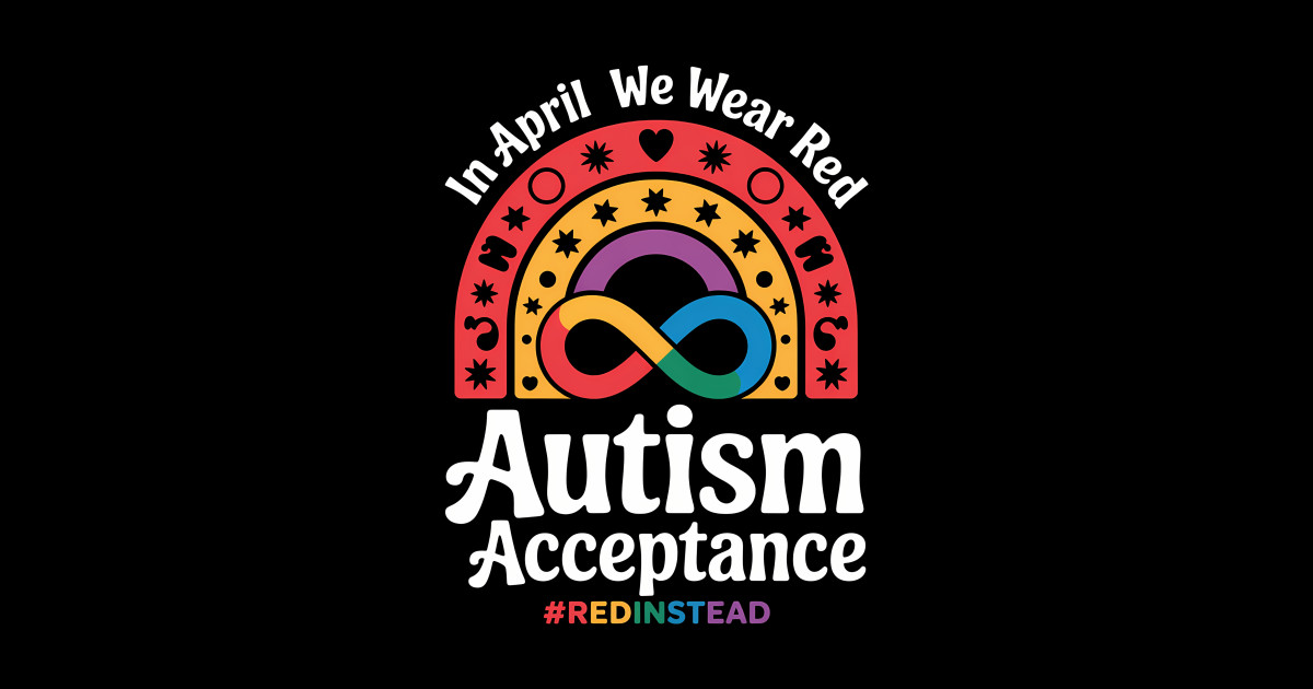 In April We Wear Red Rainbow Autism Red Instead Acceptance - Autism ...