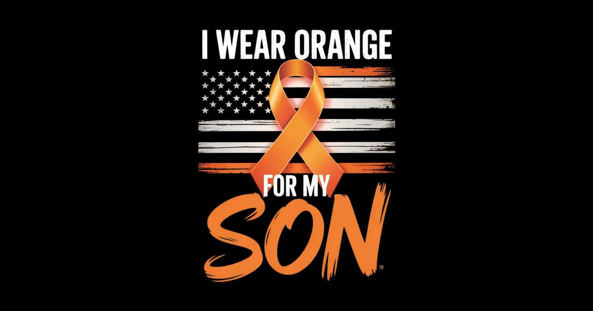 I Wear Orange For My Son Leukemia Cancer Awareness USA Flag - I Wear ...