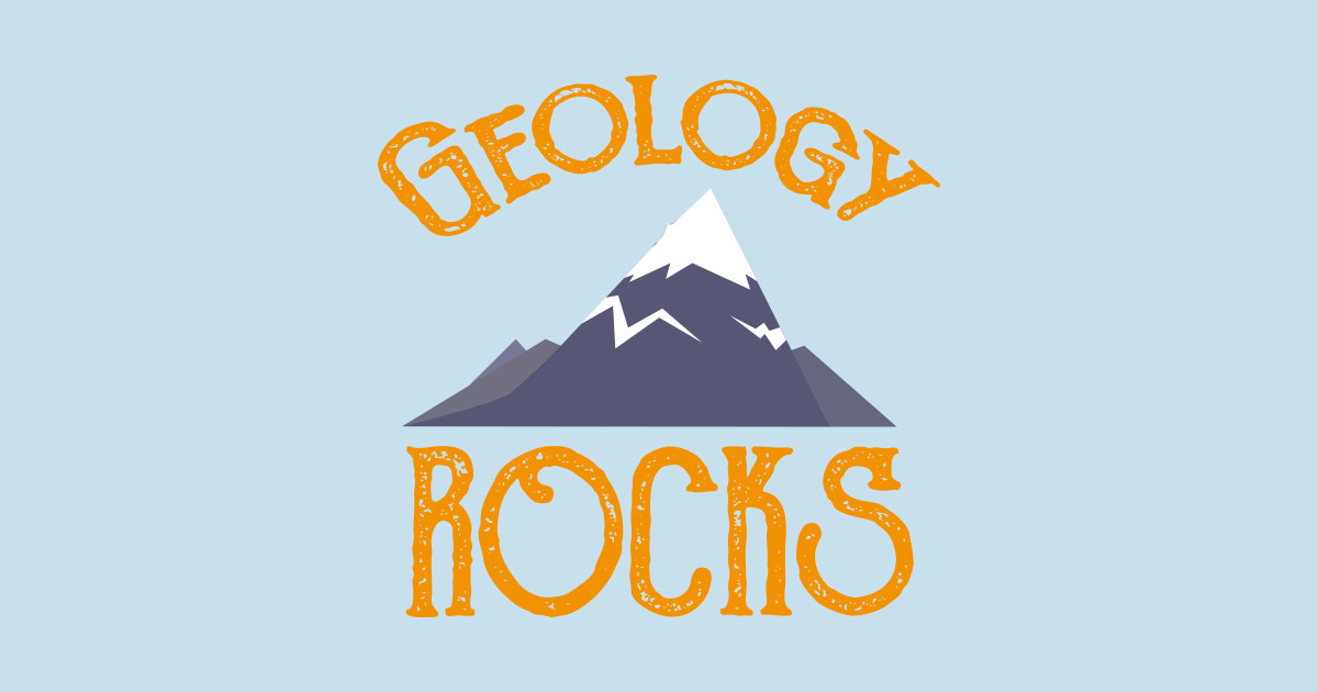 Geology Rocks Design Geologist Mountain Gems Crystals - Geology ...