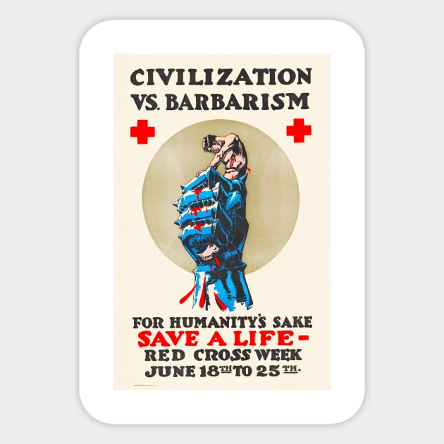 Civilization vs Barbarism - Propaganda - Sticker | TeePublic