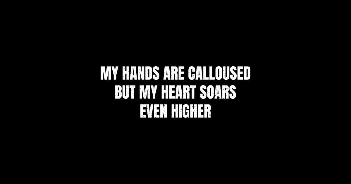 My hands are calloused but my heart soars even higher - Rock Climbing ...