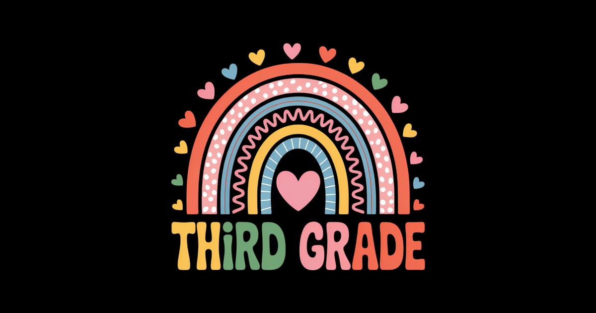 Third Grade 3rd Grade Rainbow Teachers Kids Back to School - Third ...