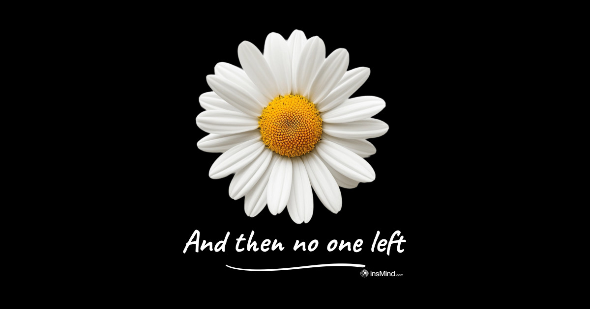 And then no one left - And Then No One Left - Sticker | TeePublic