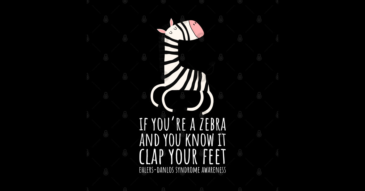 Funny EDS Zebra - Clap Your Feet! - Ehlers Danlos Syndrome - Sticker ...
