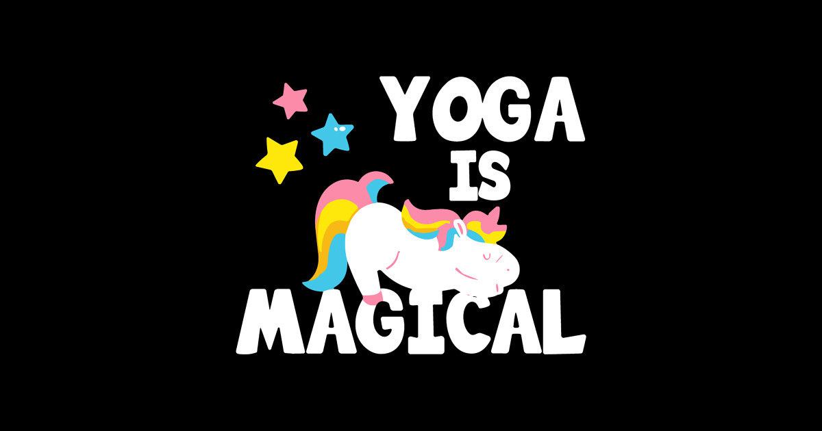 Cute Yoga Is Magical Unicorn Gift - Cute Yoga Is Magical Unicorn Gift ...