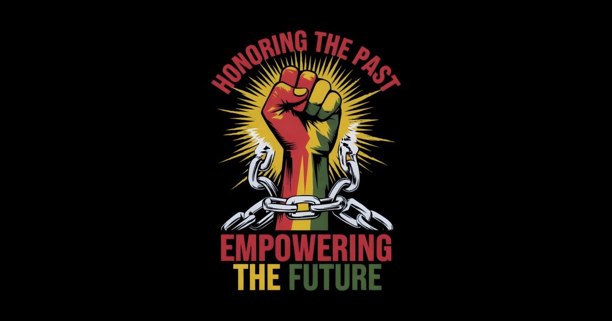 Honoring The Past Empowering The Future Emancipation Day - Emancipation ...