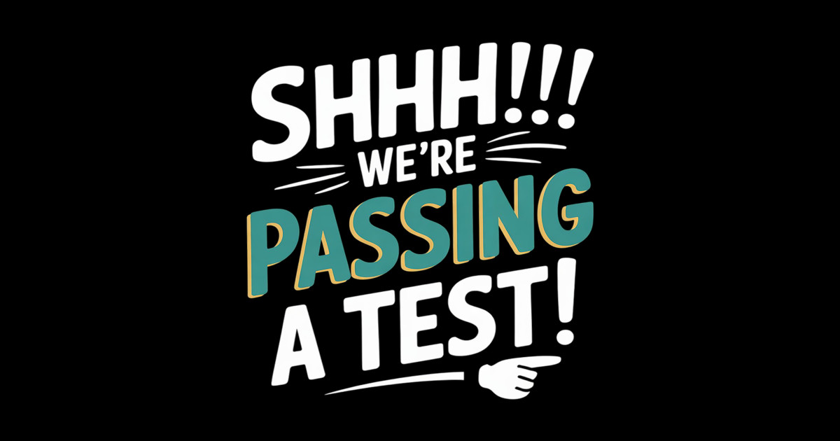 Test Day Testing - Test Day Testing - Sticker | TeePublic