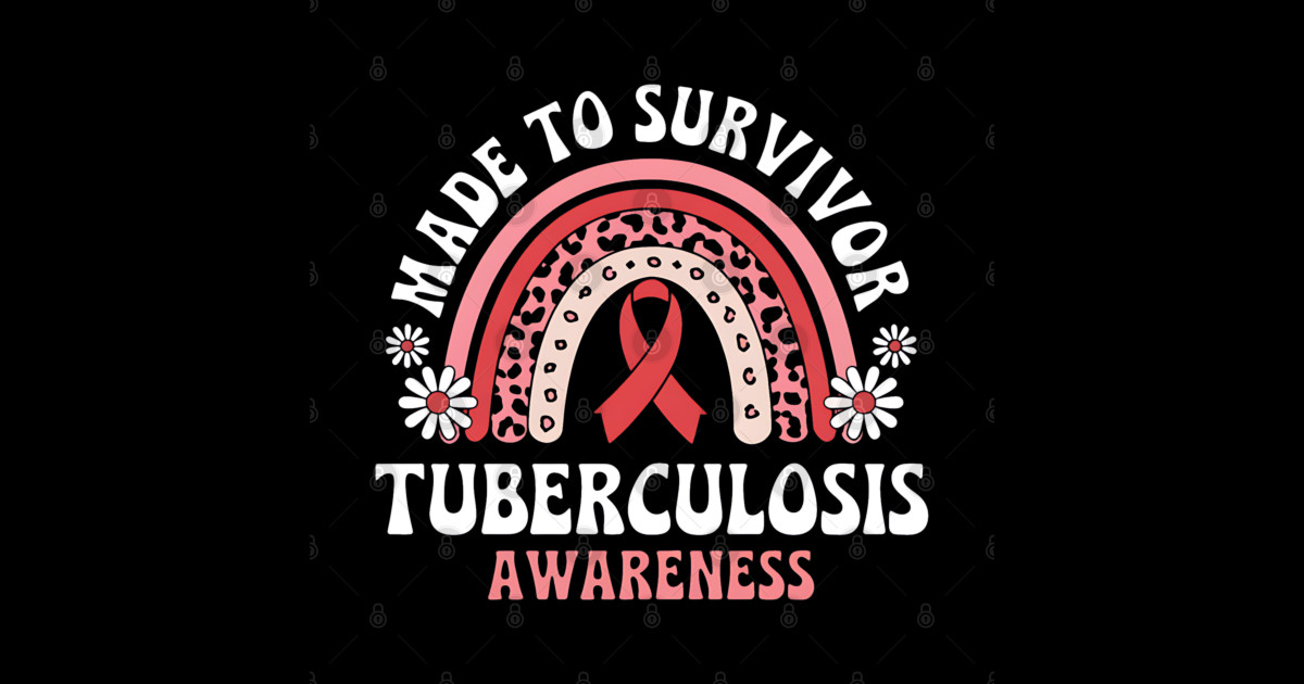 Made To Survivor Tuberculosis Awareness Red Ribbon - Tuberculosis ...