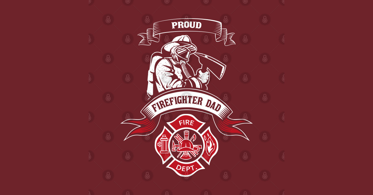 Epic Proud Firefighter Dad - Father Of Fireman Gift Shirt Fire Dept ...
