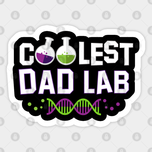 Dad Lab - Laboratory - Sticker | TeePublic