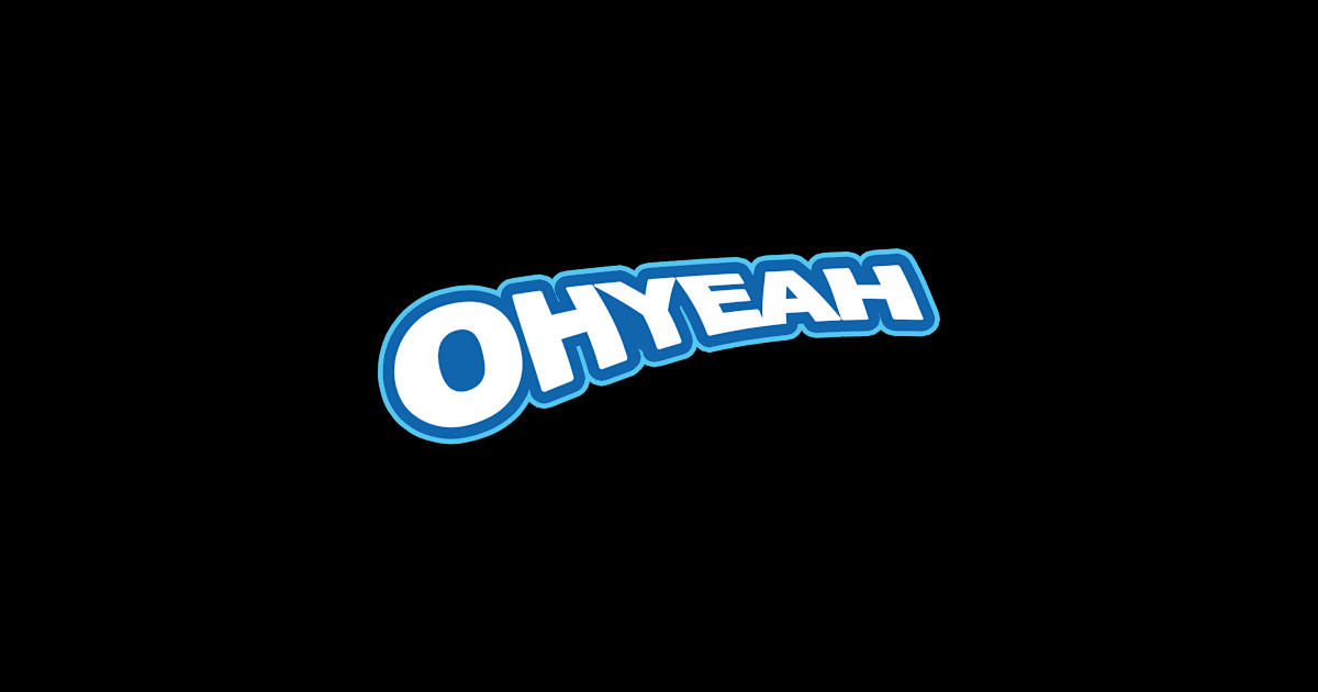 Oh Yeah - Oreo - Sticker | TeePublic