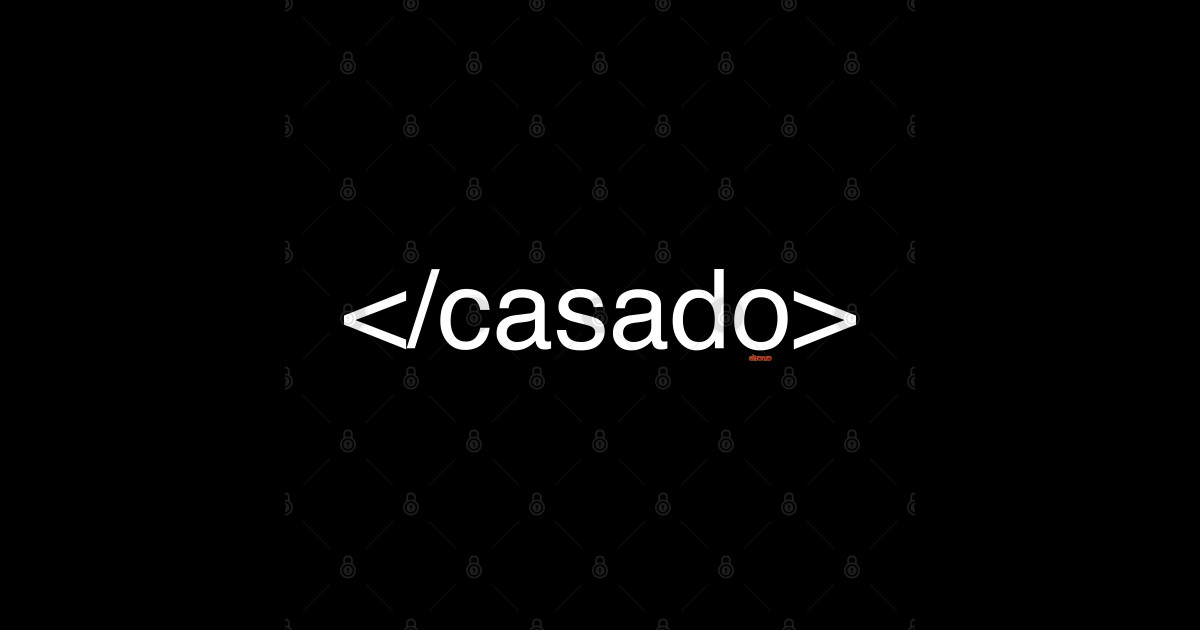 Casado - Html - T-Shirt | TeePublic