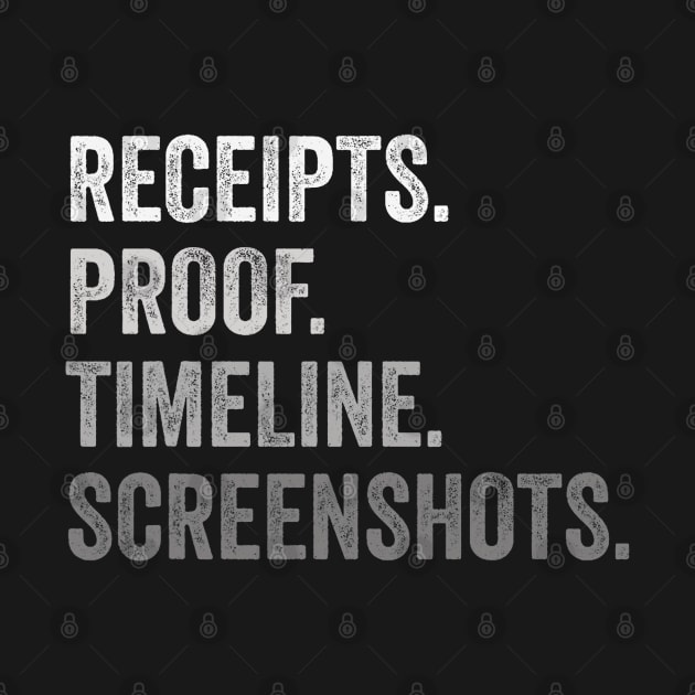 Mens Receipts Proof Timeline Screenshots Funny - Receipts Proof ...