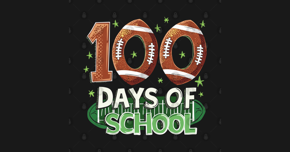 100 Days of School Football Teachers Kids Fun - 100 Days Football ...