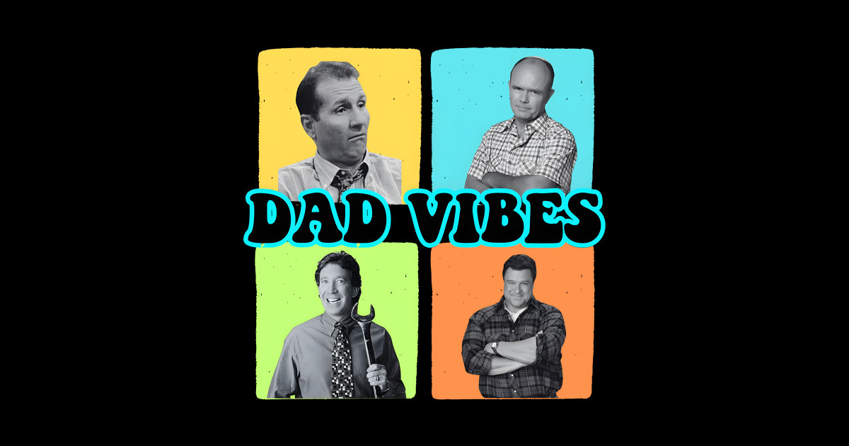 Retro DAD Vibes, 90s Dad Vibes, Happy Fathers Day - Fathers Day ...