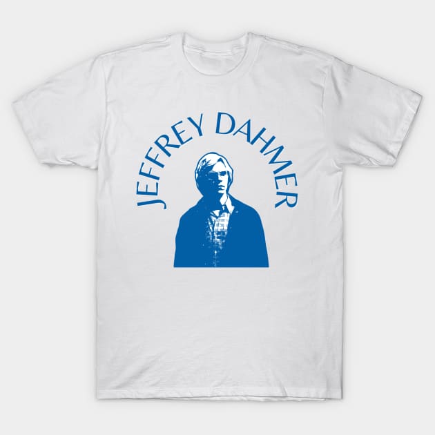 Jeffrey dahmer/\/\/\vintage fan design - Jeffrey Dahmer - T-Shirt ...