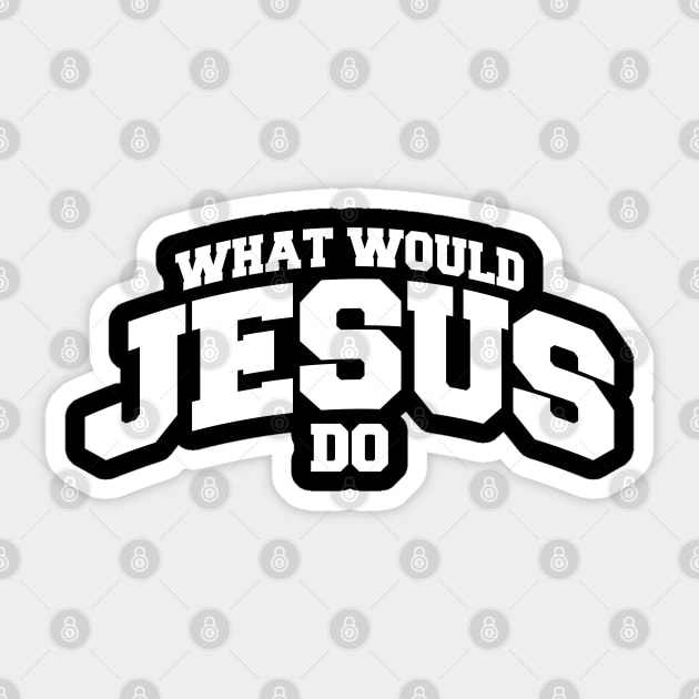 would jesus
