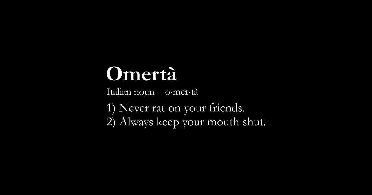 Omerta - Rules for the Life - A Mulberry Mobsters - Goodfellas ...