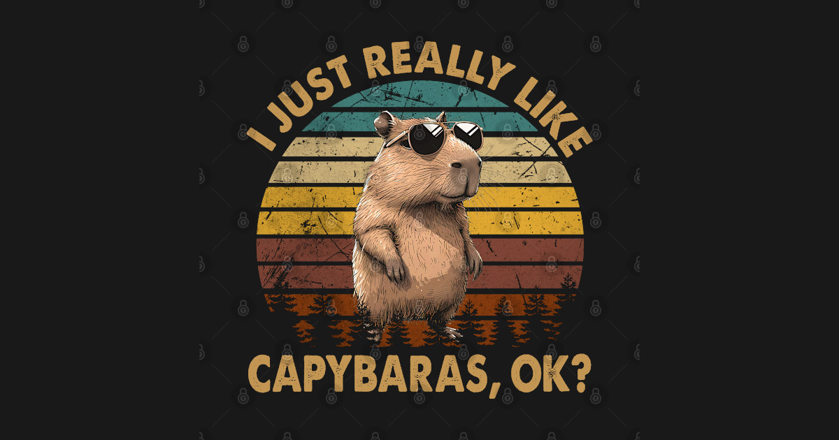 I Just Really Like Capybaras, OK Cute Capybara Costume - Capybara Meme ...