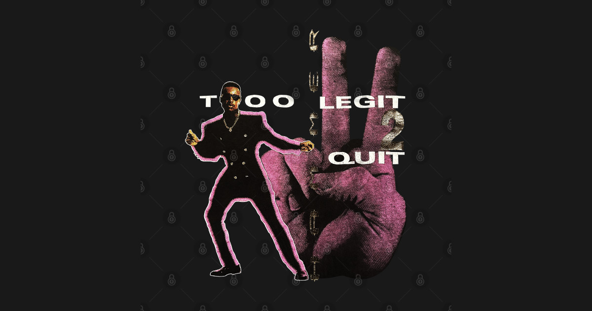 MC Hammer - Too Legit 2 Quit - Mc Hammer Too Legit 2 Quit - T-Shirt ...