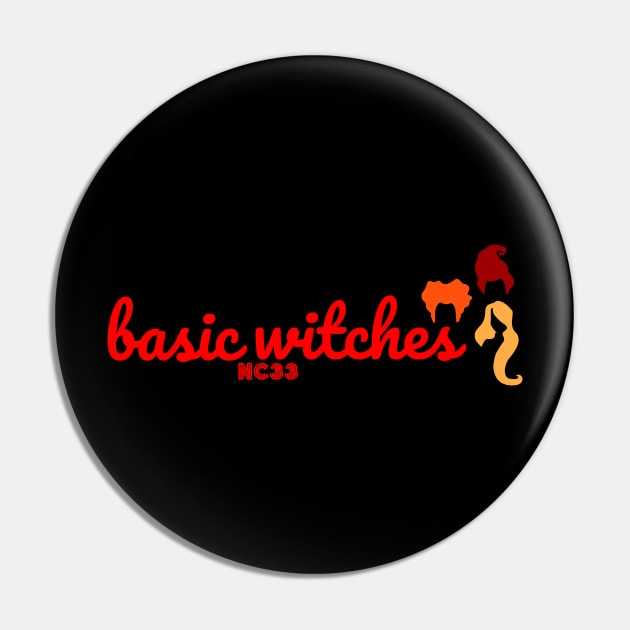 Basic Witches - Basic Witches - Pin | TeePublic