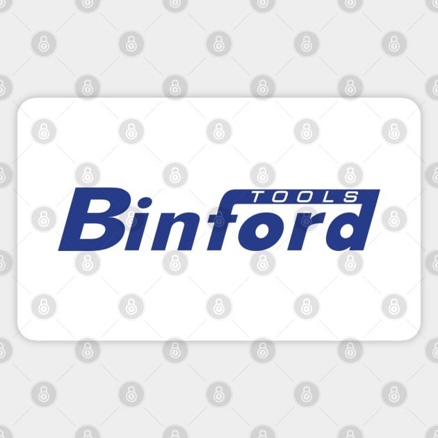 Binford Tools - Binford Tools - Sticker | TeePublic