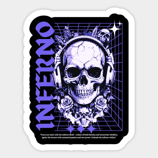 Inferno skull , streetwear skull ,Design - Streetwear - Sticker | TeePublic