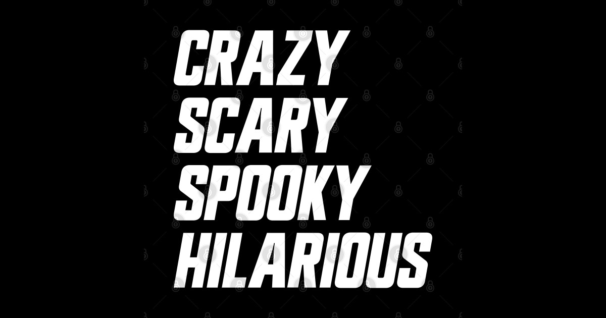 Crazy, Scary, Spooky, Hilarious - Kendrick Lamar - Sticker | TeePublic
