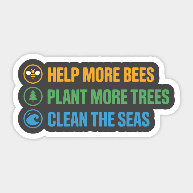 Help More Bees, Plant More Trees, Clean The Seas - Clean The Seas ...