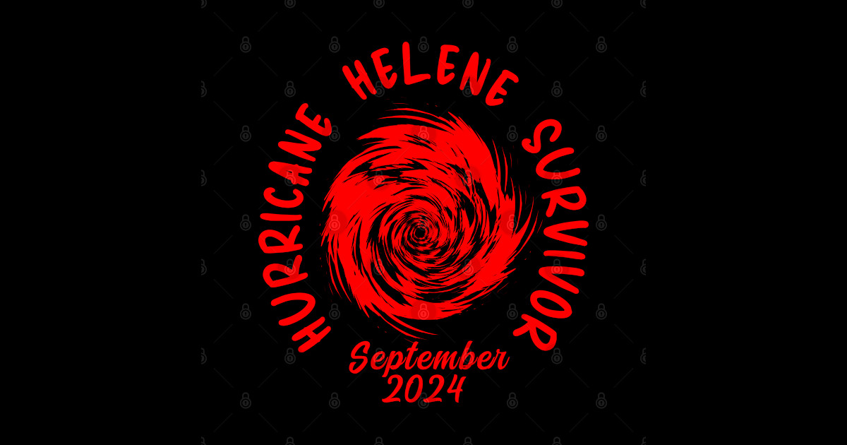 HURRICANE HELENE SURVIVOR SEPTEMBER 2024 - Hurricane Helene - Sticker ...