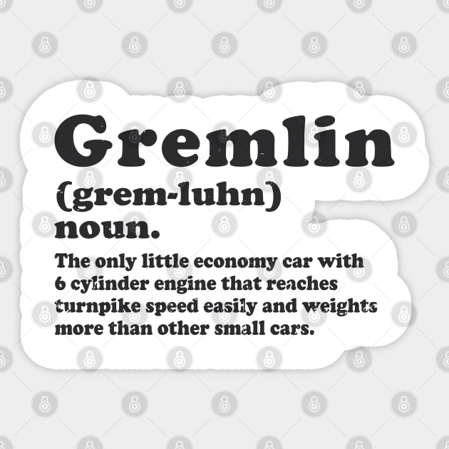 AMC Gremlin Definition Vintage Car - Classic Car - Sticker | TeePublic