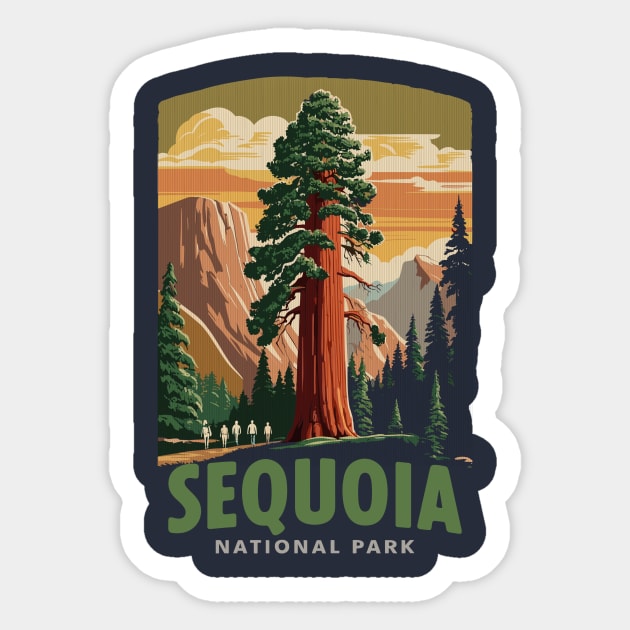 Sequoia National Park - Sequoia - Sticker | TeePublic