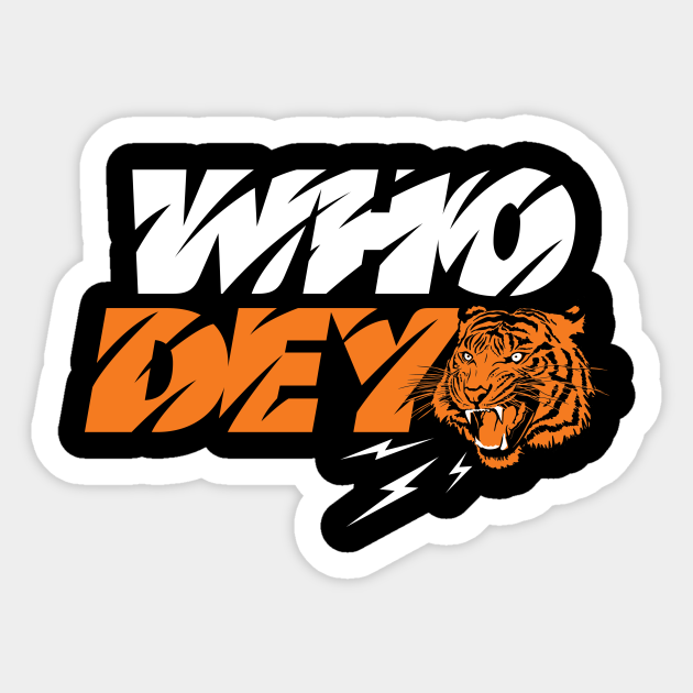 Who Dat Cincinnati - Who Dey - Sticker | TeePublic